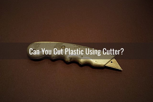 What Can You Use to Cut Plastic? (How To) - Ready To DIY