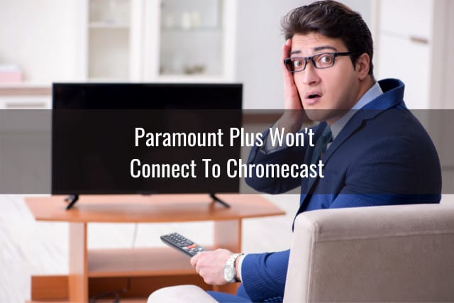 Can You Watch Paramount Plus On Chromecast? - Ready To DIY