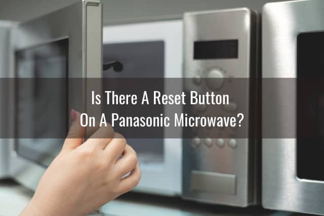 How To Reset Panasonic Microwave - Ready To DIY