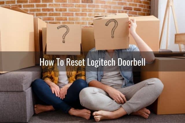 How To Reset Smart Doorbell - Ready To DIY