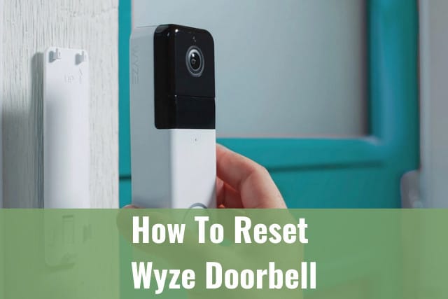 How To Reset Wyze Doorbell - Ready To DIY