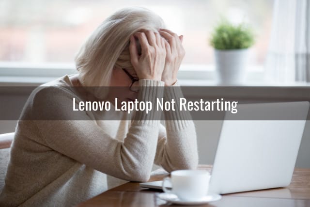 Lenovo Laptop Restarting Problems - Ready To DIY