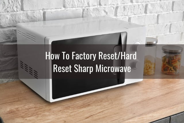 Sharp Microwave Not Working (How To Fix) - Ready To DIY