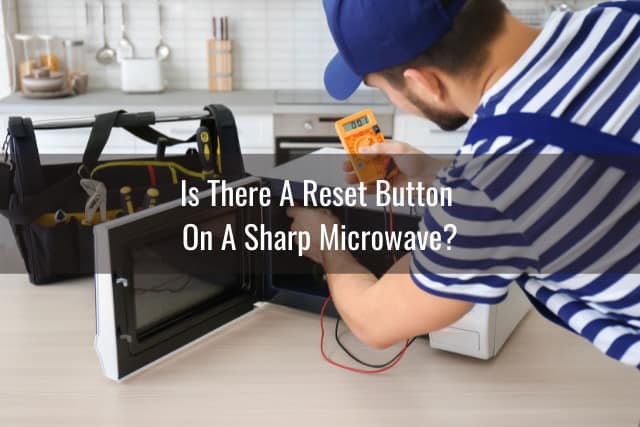 Sharp Microwave Not Working (How To Fix) - Ready To DIY