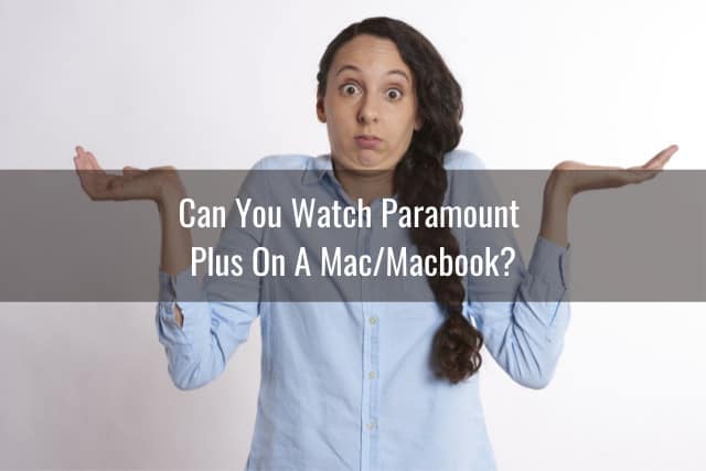 Where Can You Watch Paramount Plus? - Ready To DIY