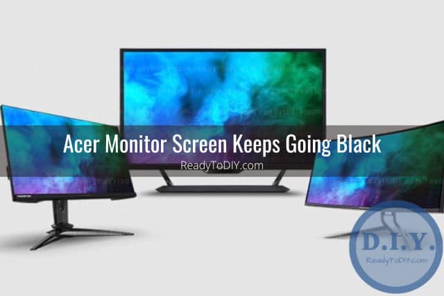 Acer Monitor Screen Issues (How to Fix) - Ready To DIY