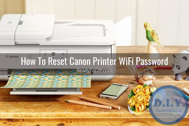 How To Reset Canon Printer - Ready To DIY