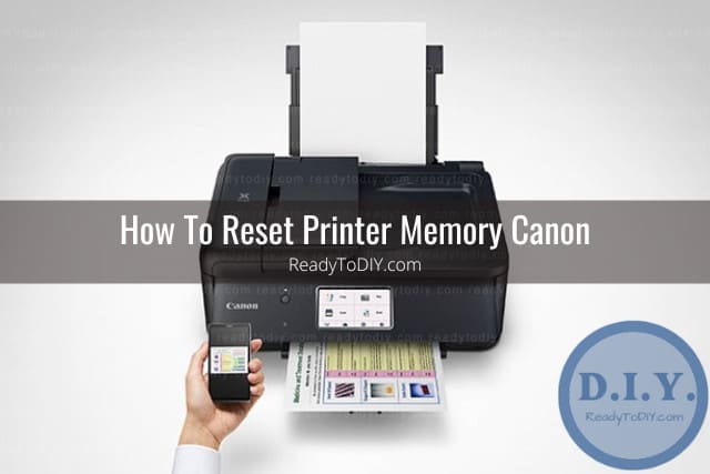 How To Reset Canon Printer - Ready To DIY