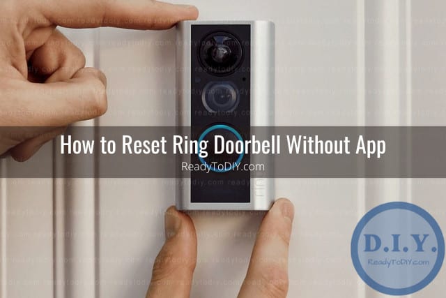 How to Reset Ring Doorbell Account - Ready To DIY