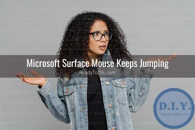 Microsoft Surface Mouse Not Working - Ready To DIY