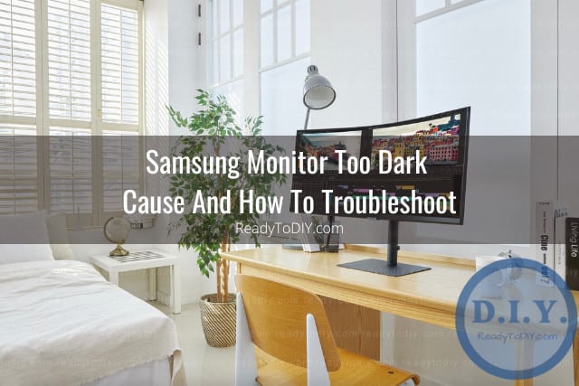 Samsung Monitor Screen Issues (How to Troubleshoot) - Ready To DIY
