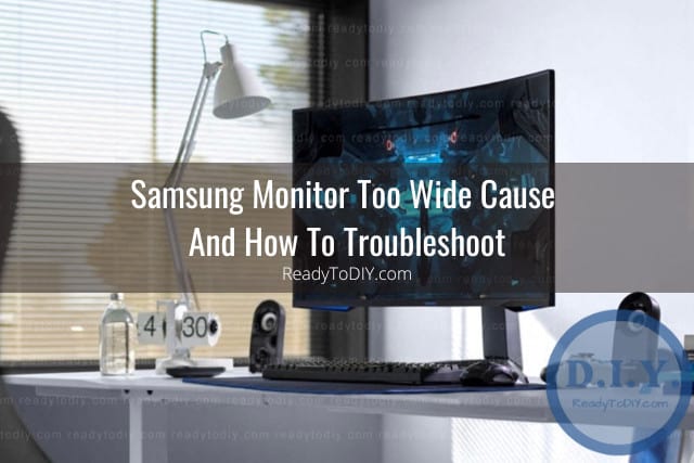 Samsung Monitor Screen Issues (How to Troubleshoot) - Ready To DIY