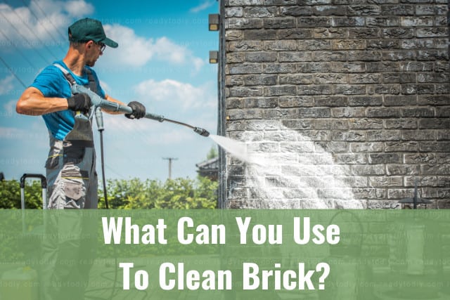 What Can You Use To Clean Brick? - Ready To DIY