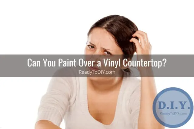 Can You/Should You Paint Over Vinyl (How To)? - Ready To DIY