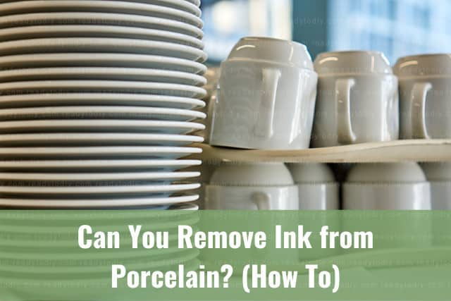 Can You Remove Ink from Porcelain? (How To) - Ready To DIY