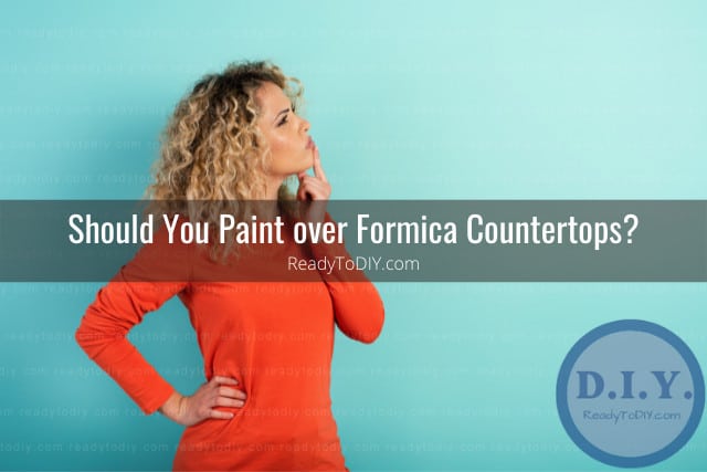 Can You/Should You Paint over Formica Counters? (How To) - Ready To DIY