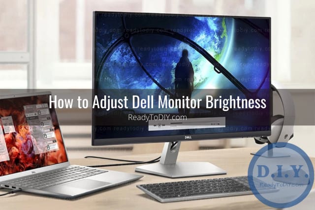 How To Adjust Dell Monitor - Ready To DIY