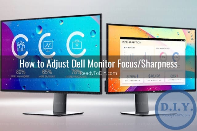 How To Adjust Dell Monitor - Ready To DIY