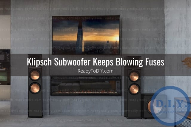 Klipsch Subwoofer Not Working - Ready To DIY