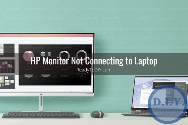 HP Monitor Not Connecting to Laptop/Mac/PC - Ready To DIY