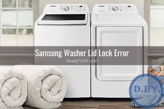 Samsung Washer Lid Lock Stuck/Bypass (How to Unlock) - Ready To DIY