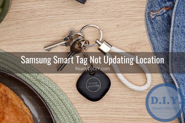 Samsung Smart Tag Not Working (How To Fix) - Ready To DIY