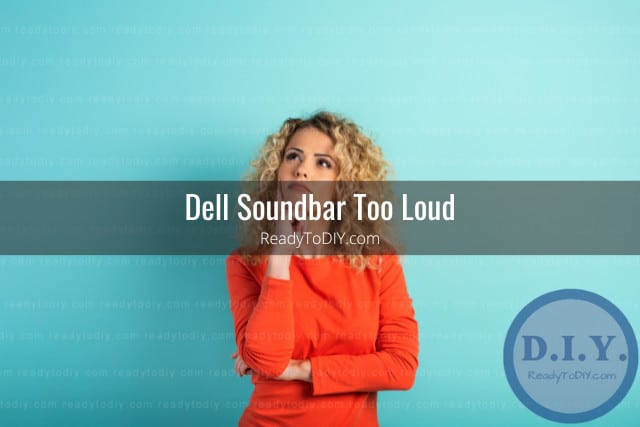 Dell Soundbar Not Working (How To Fix/Reset) - Ready To DIY