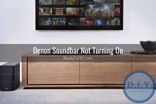 Denon Soundbar Not Working (How To Fix/Reset) - Ready To DIY