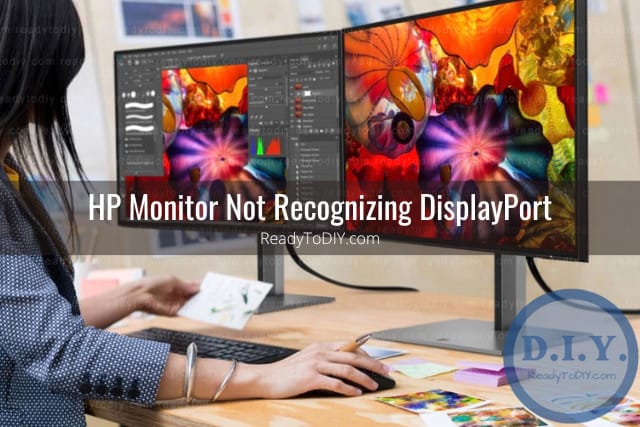 HP Monitor DisplayPort Not Working - Ready To DIY