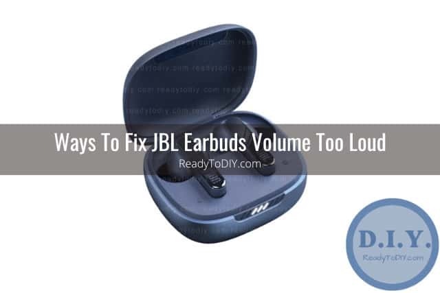 JBL Earbuds Volume Too Loud/Low (How To Fix/Reset) - Ready To DIY