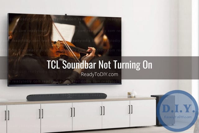 TCL Soundbar Not Working (How To Fix/Reset) - Ready To DIY