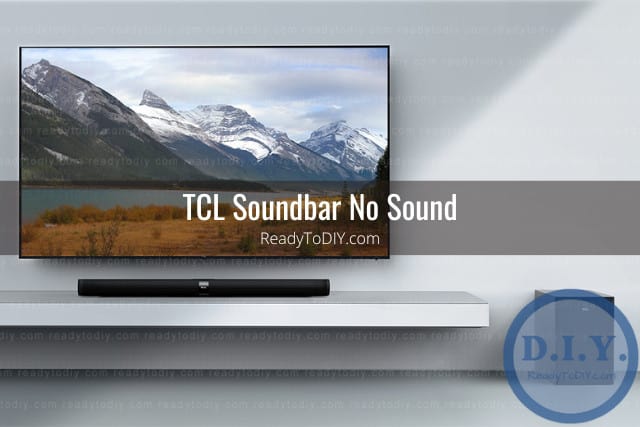 TCL Soundbar Not Working (How To Fix/Reset) - Ready To DIY