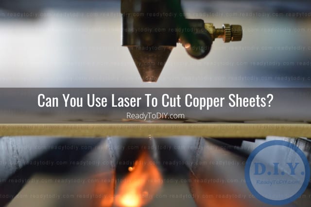What Can You Use To Cut Copper Sheet? (How To) - Ready To DIY