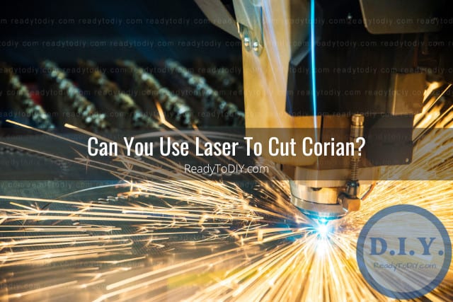 What Can You Use To Cut Corian? (How To) - Ready To DIY