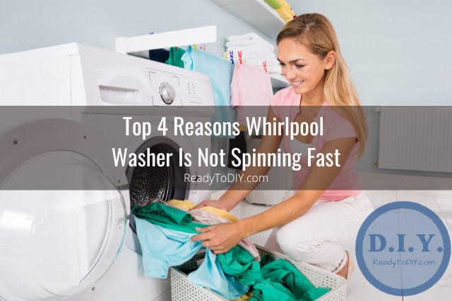 Whirlpool Washer Is Not Spinning Fast (How To Fix) - Ready To DIY