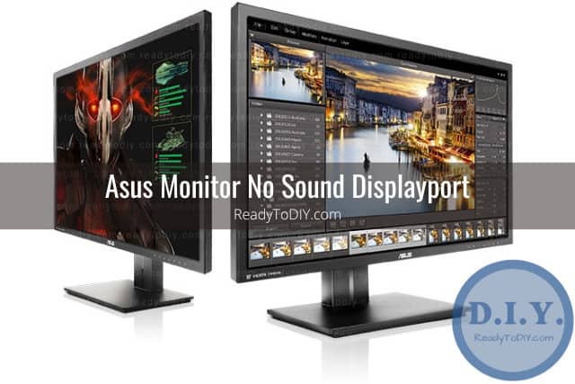 Asus Monitor DisplayPort Not Working - Ready To DIY