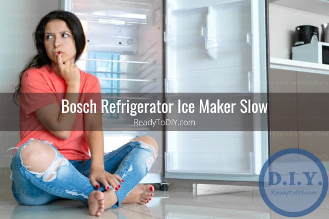 Bosch Refrigerator Ice Maker Troubleshooting - Ready To DIY