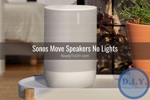How To Reset/Fix Sonos Move Speakers Not Working - Ready To DIY
