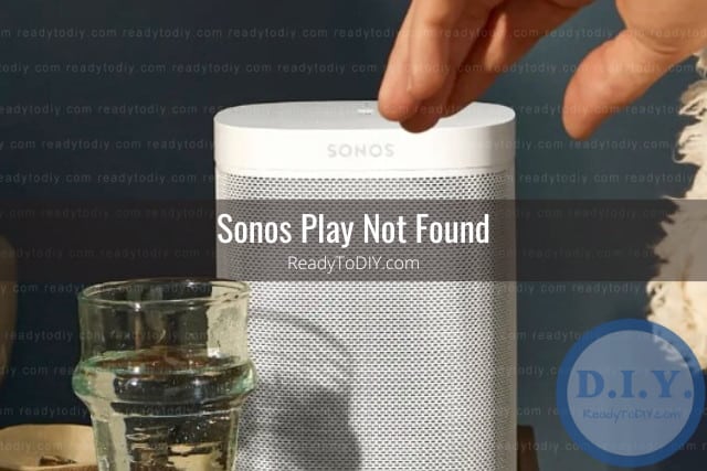 How To Reset/Fix Sonos Play Speaker Not Working - Ready To DIY