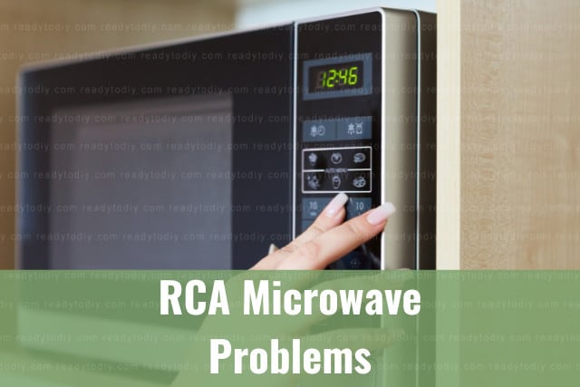 RCA Microwave Problems (How to Fix/Reset) - Ready To DIY