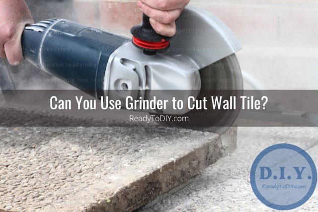 What Can You Use to Cut Wall Tiles? (How to) - Ready To DIY