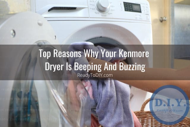 How To Fix Kenmore Dryer Beeping/Buzzing - Ready To DIY