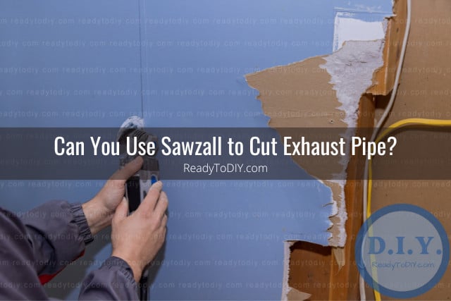 What Can You Use to Cut Exhaust Pipe? (How To) - Ready To DIY