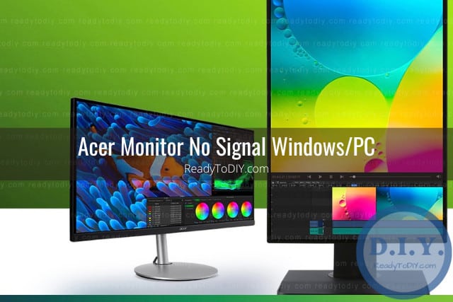 Acer Monitor No Signal (How To Fix) - Ready To DIY