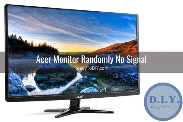 Acer Monitor No Signal (How To Fix) - Ready To DIY