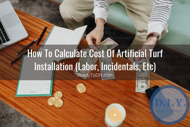 Artificial Turf Cost Estimator / Calculator - Ready To DIY