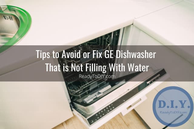 Ge Dishwasher Not Filling With Water
