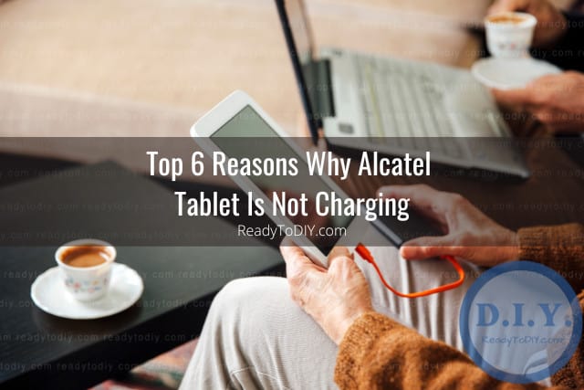 How to Fix Alcatel Tablet Not Charging - Ready To DIY