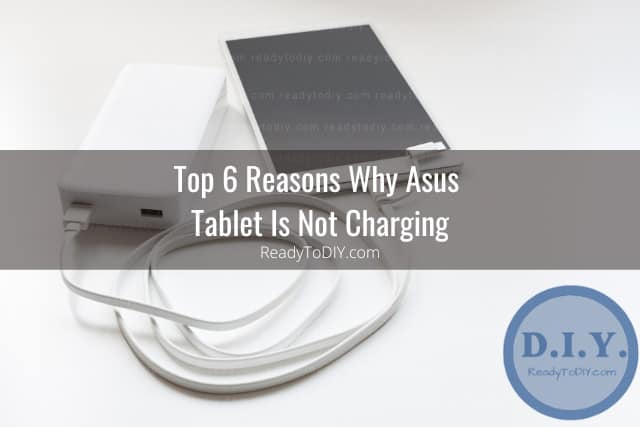 How to Fix Asus Tablet Not Charging - Ready To DIY