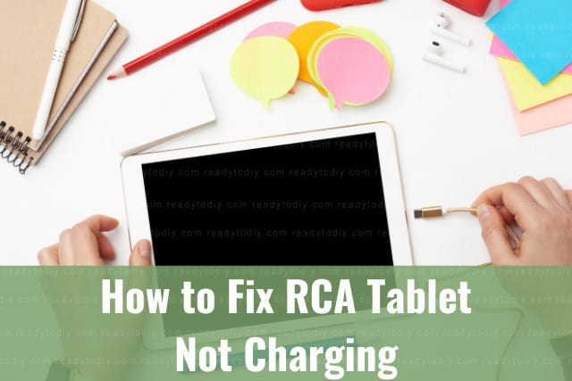 How to Fix RCA Tablet Not Charging - Ready To DIY